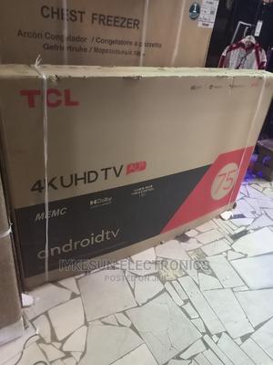 Original TCL TV 75" Android TV 4KUHD Smart Netflix Youtube in Ojo - TV ...